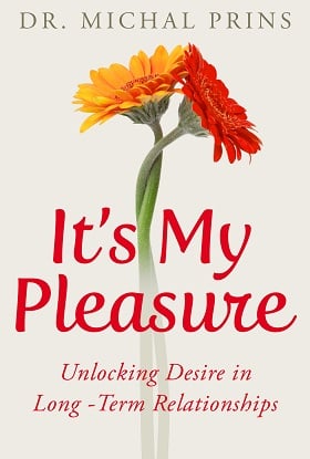 It’s My Pleasure: Unlocking Desire in Long-Term Relationships